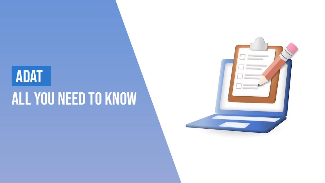 ADAT - All you need to know - Caapid Simplified